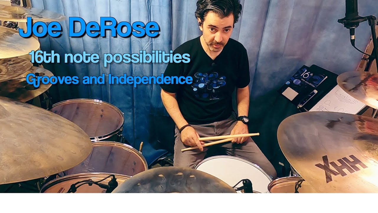 16th note possibilities by Joe DeRose - Grooves and Independence - YouTube