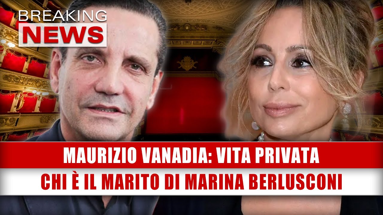 Maurizio Vanadia, Vita Privata: Chi È Il Marito Di Marina Berlusconi ...