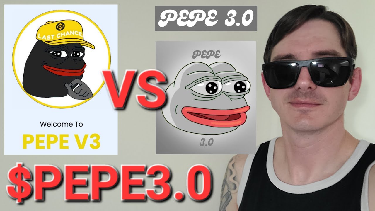 $PEPE3.0 Vs $PEPE 3.0 - BNB TOKEN - ETH ARB COIN - PEPE3.0 PEPE V3 ETHEREUM BSC ARBITRUM MEME ...