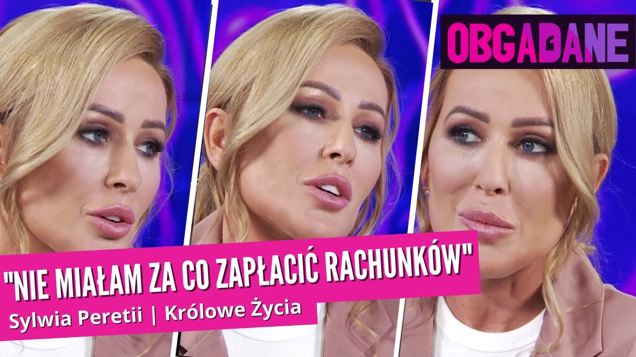 Sylwia Peretti "Królowa Życia": Wiem, jak to jest, gdy PRZYJEŻDŻAJĄ ...