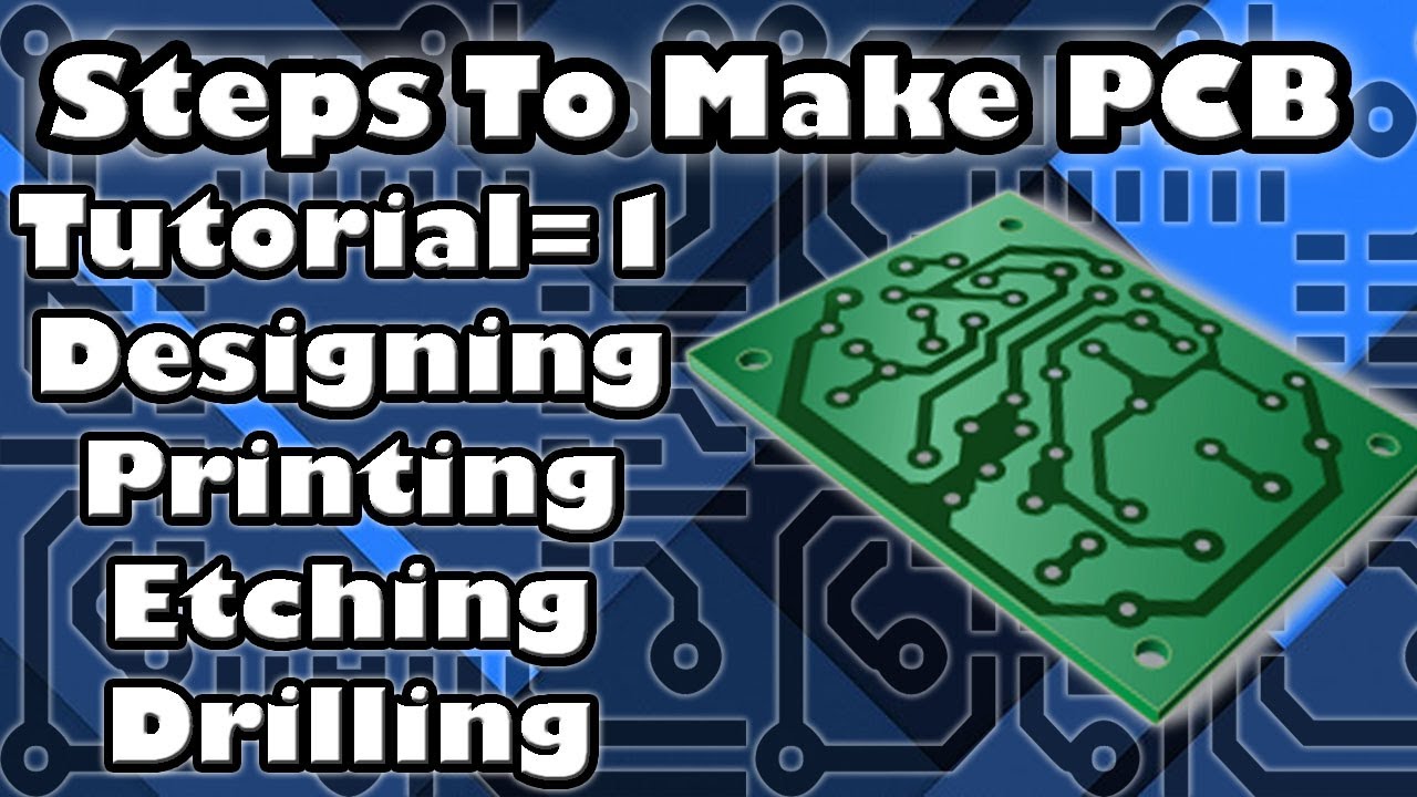 All Steps To MAke PCB at home Complete Guide PCB Tutorial=1 - YouTube