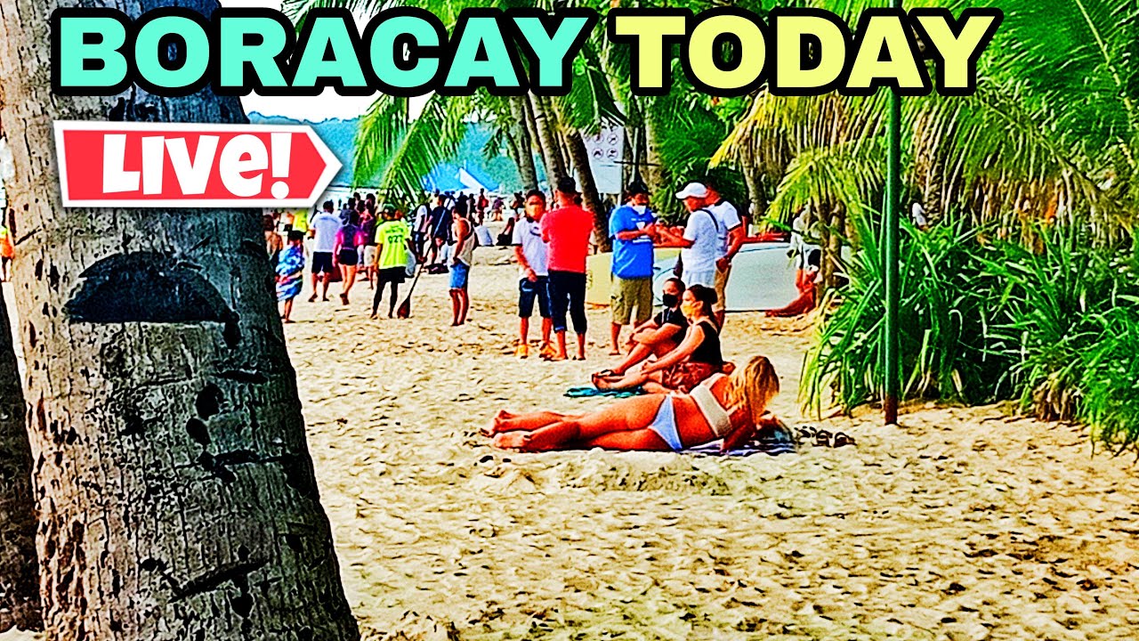BORACAY TODAY LIVE UPDATE:MARCH 6, 2022 - YouTube