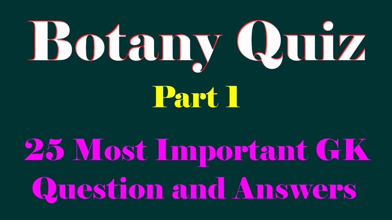 Botany Quiz 1 - YouTube