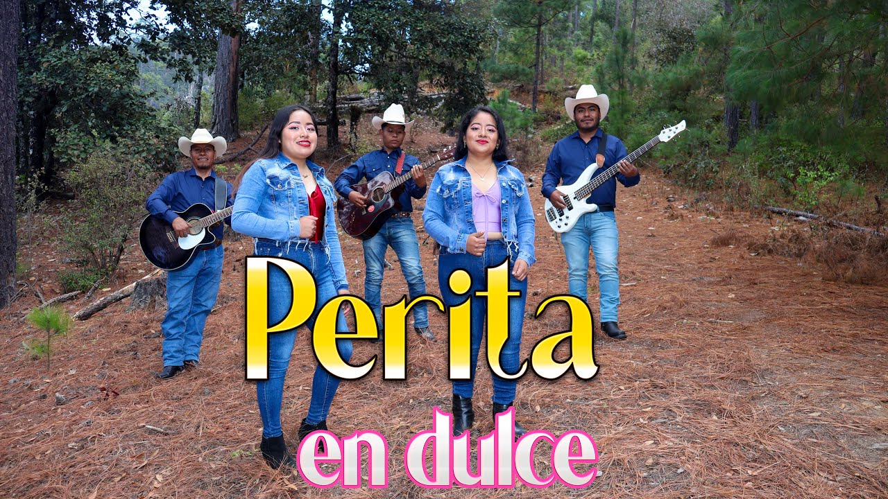 Perita en Dulce (Videoclip Oficial) - Dueto Las Atrevidas - YouTube
