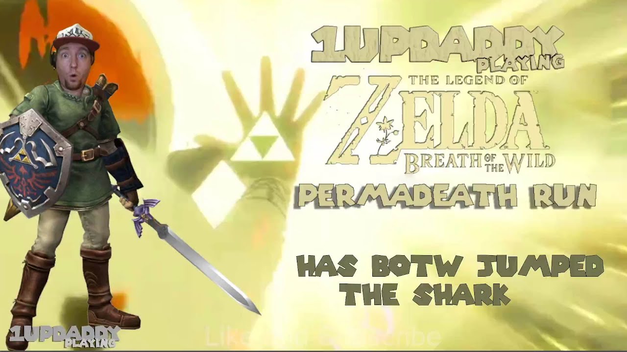 Has BOTW Jumped the Shark // Breath of the Wild// Permadeath Run Part ...
