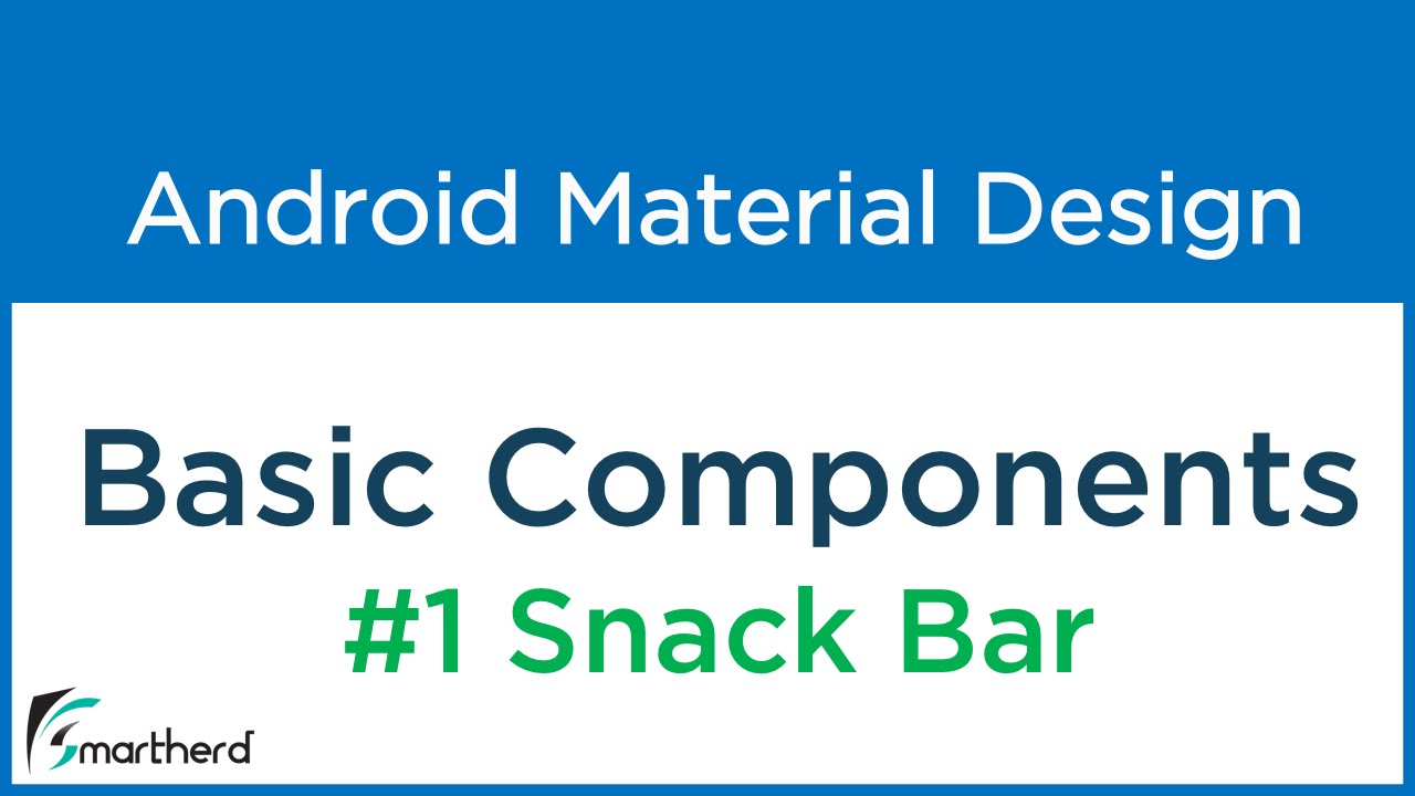 #4.2 Android Snack Bar example | Basic Components- part 1. Android ...
