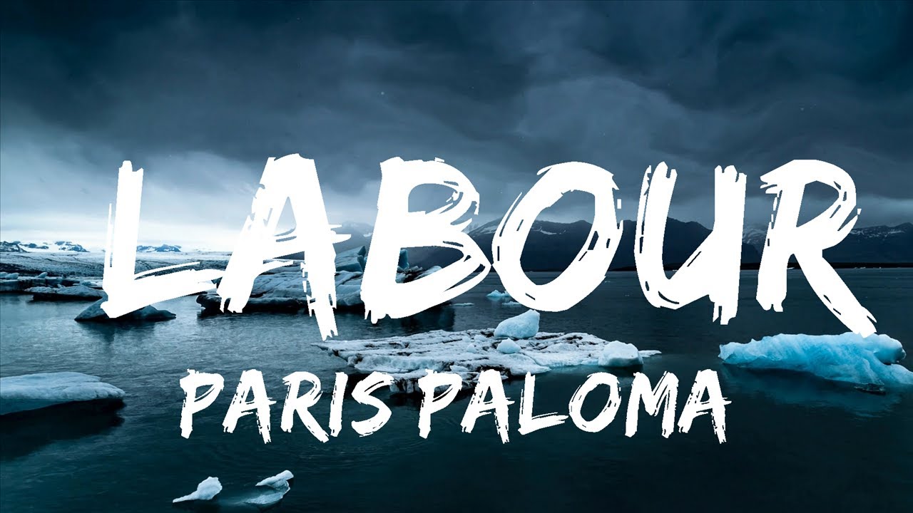 Paris Paloma - labour (Lyrics) | 30mins Tonight song - YouTube