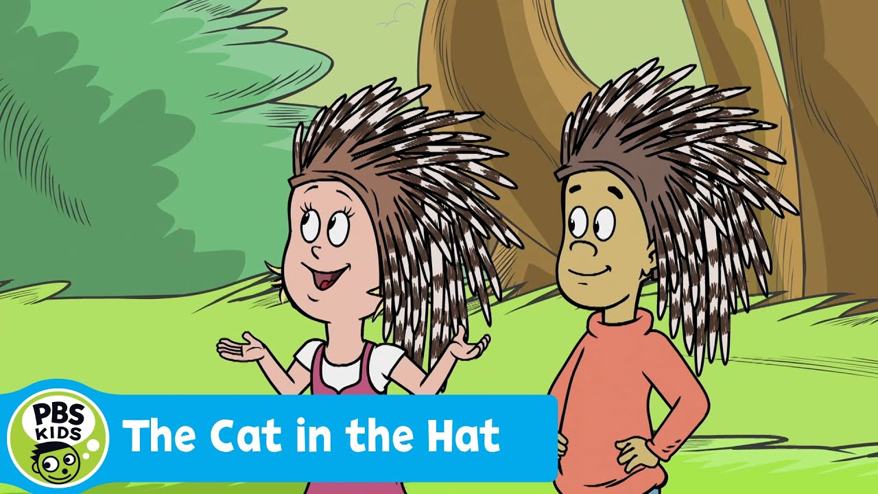 THE CAT IN THE HAT KNOWS A LOT ABOUT THAT | Porcupine Quill Hair | PBS ...