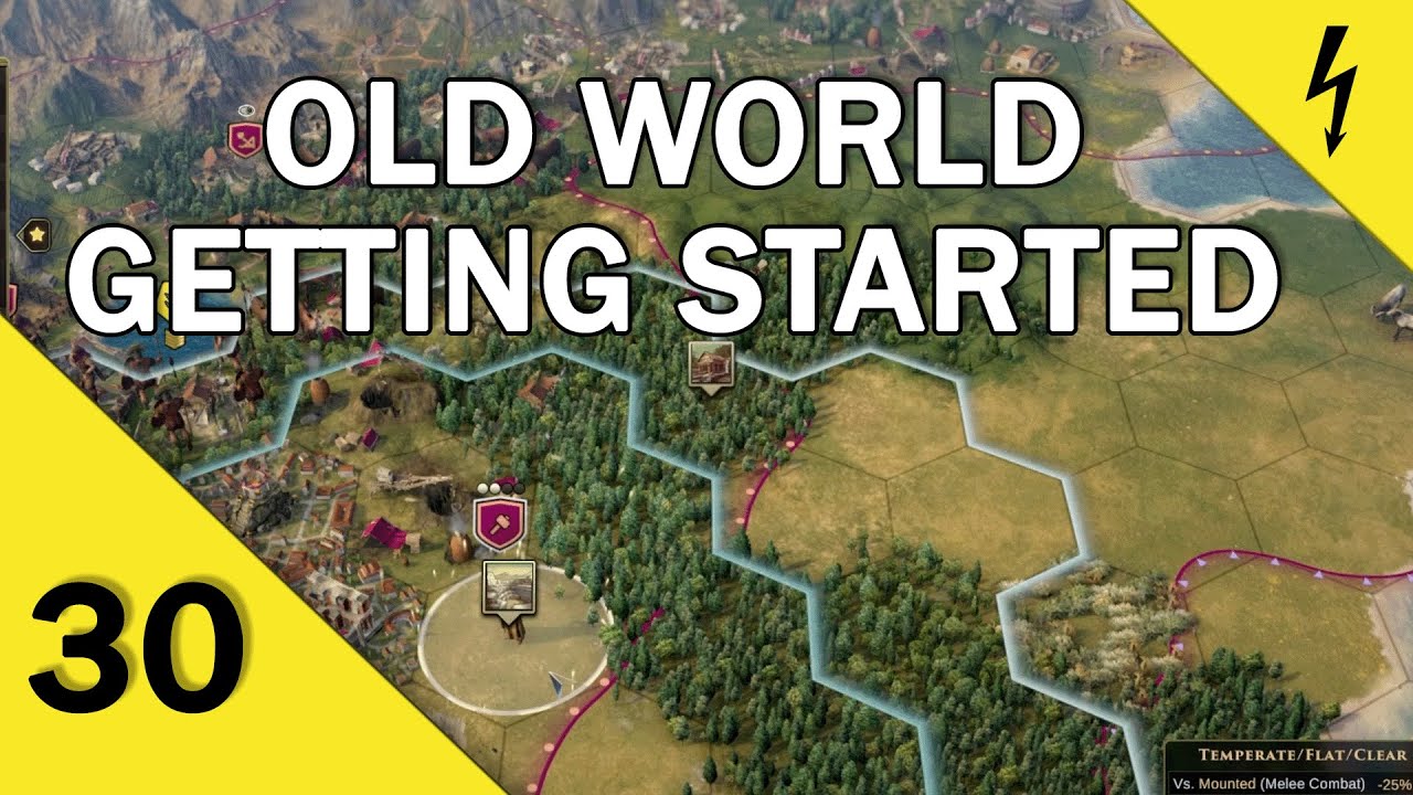 Old World - Getting Started - A Beginner's Guide - Part 30 - YouTube