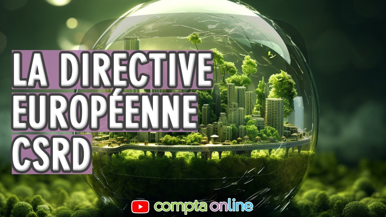 La directive européenne CSRD - YouTube