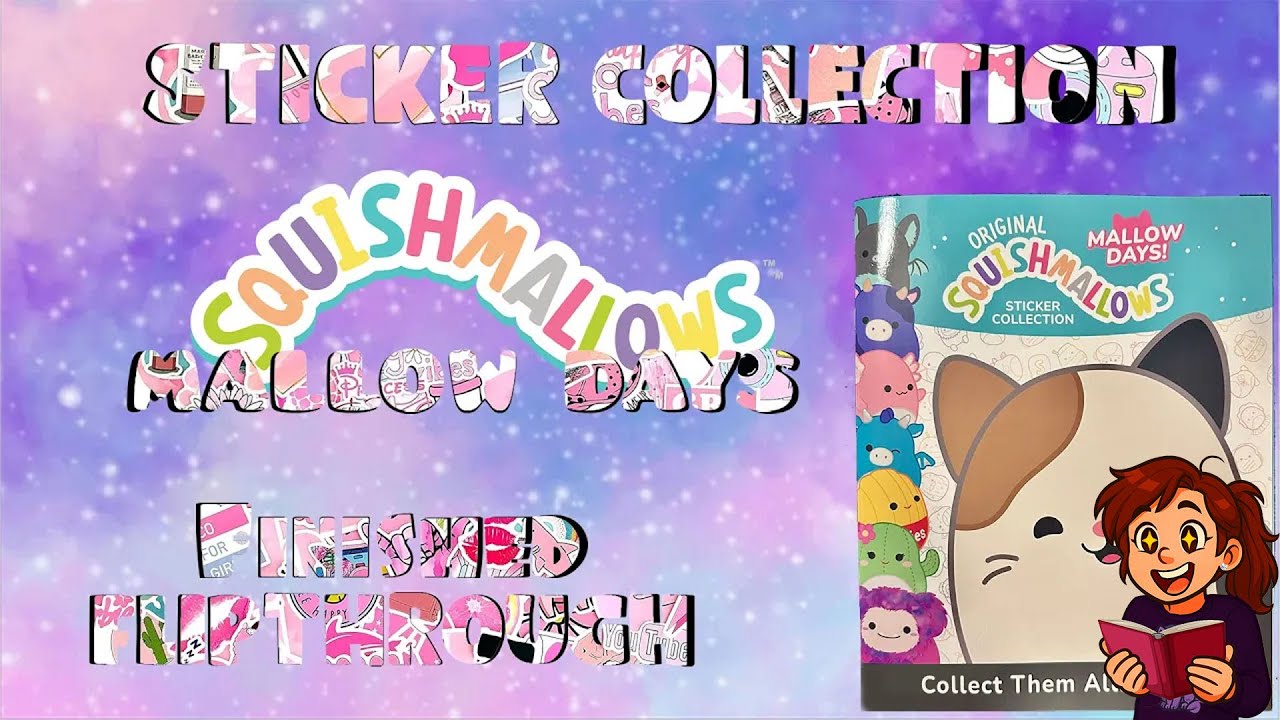 Squishmallows Mallow Days Sticker Book - Finished Flipthrough - YouTube