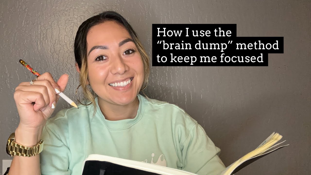 How I use the “brain dump” method to keep me focused. - YouTube