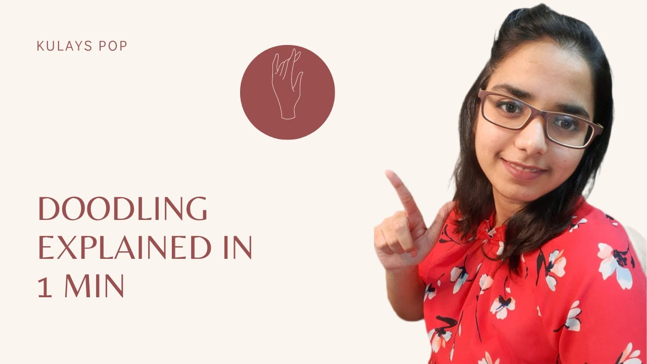 Doodling explained in 1 minute| Why Doodling| Advantages of Doodling ...