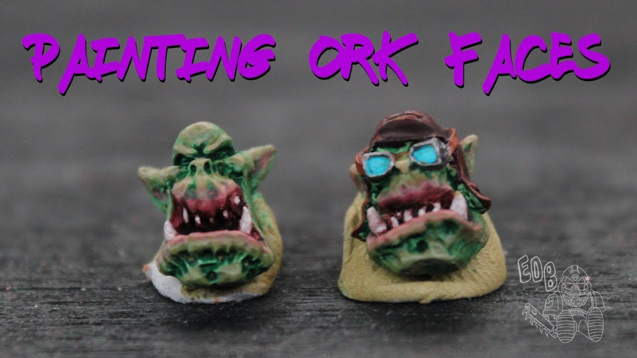 How to Paint Ork Faces - YouTube