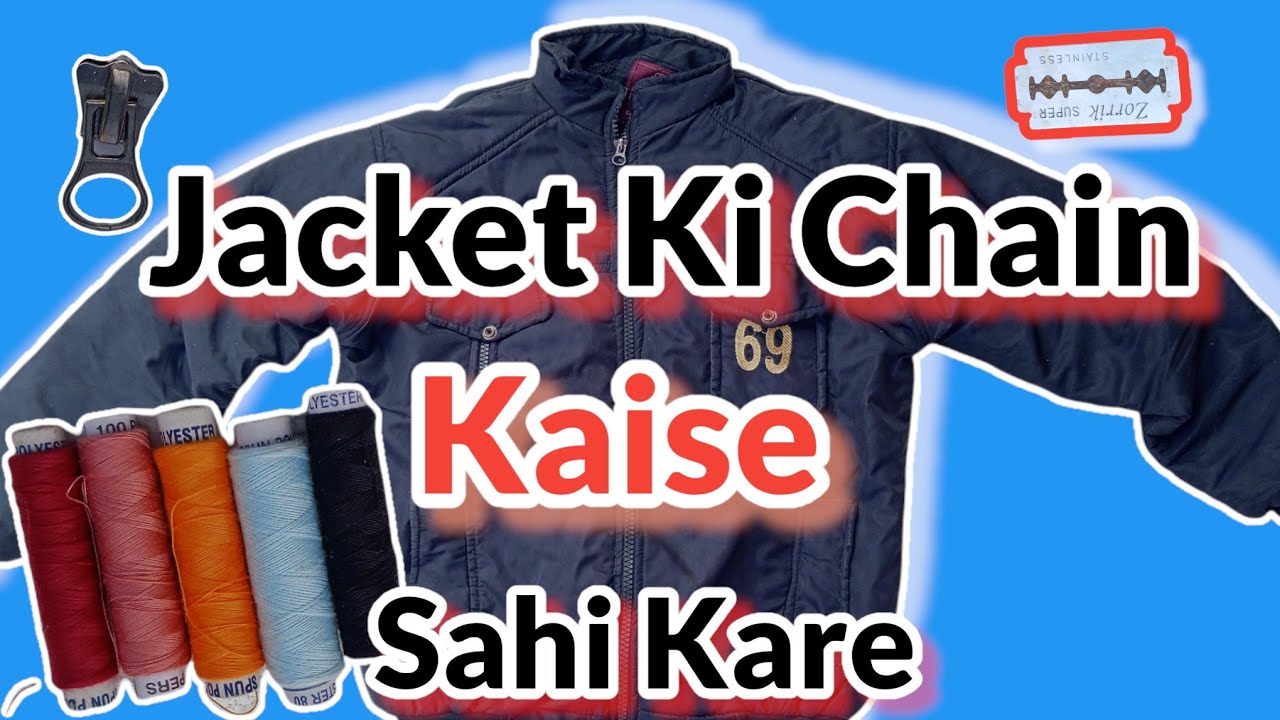 Jacket Ki Chain Kaise Sahi Kare/Jacket Zip Repair - YouTube