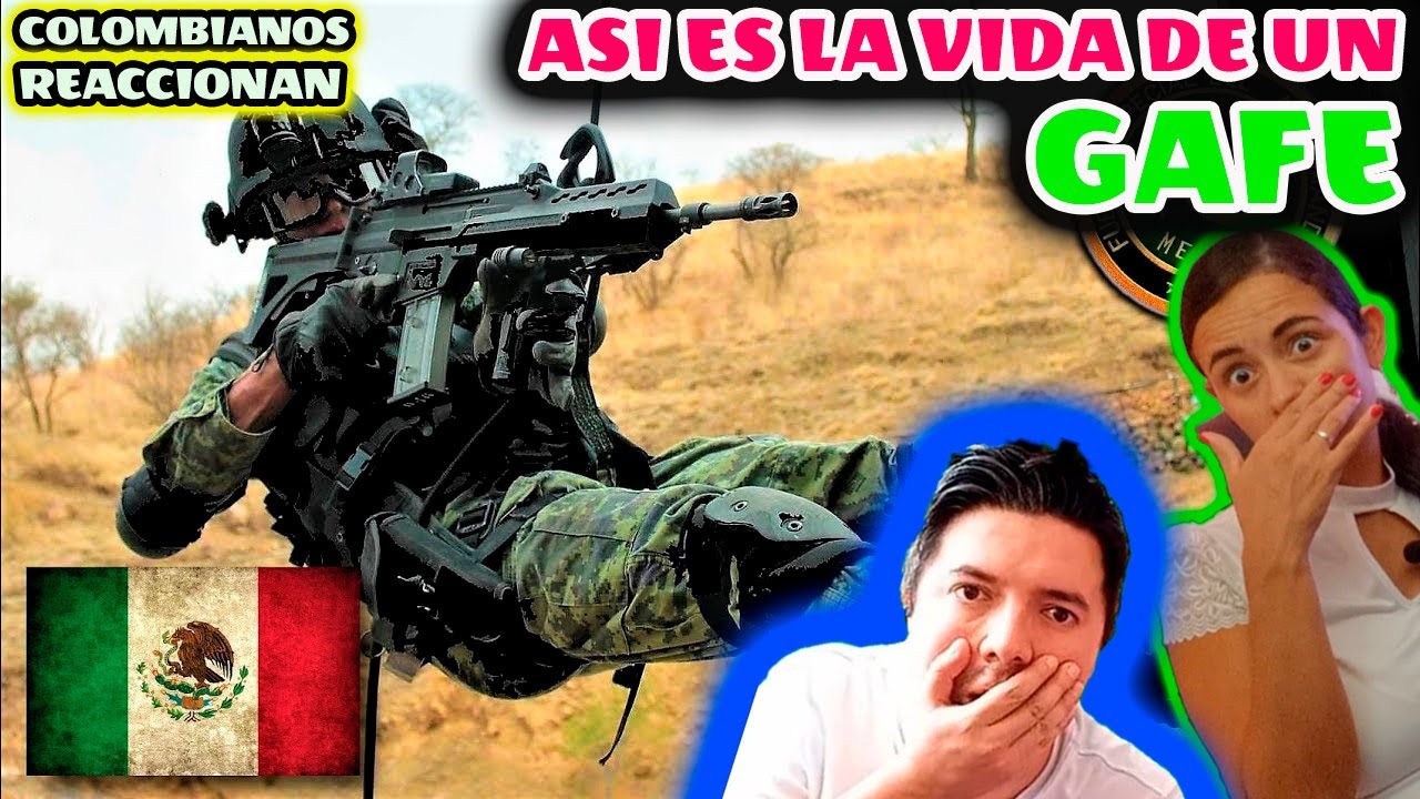 Reacción a 🇲🇽 ¿Cómo es la Vida de un GAFE? | EJERCITO MEXICANO ...