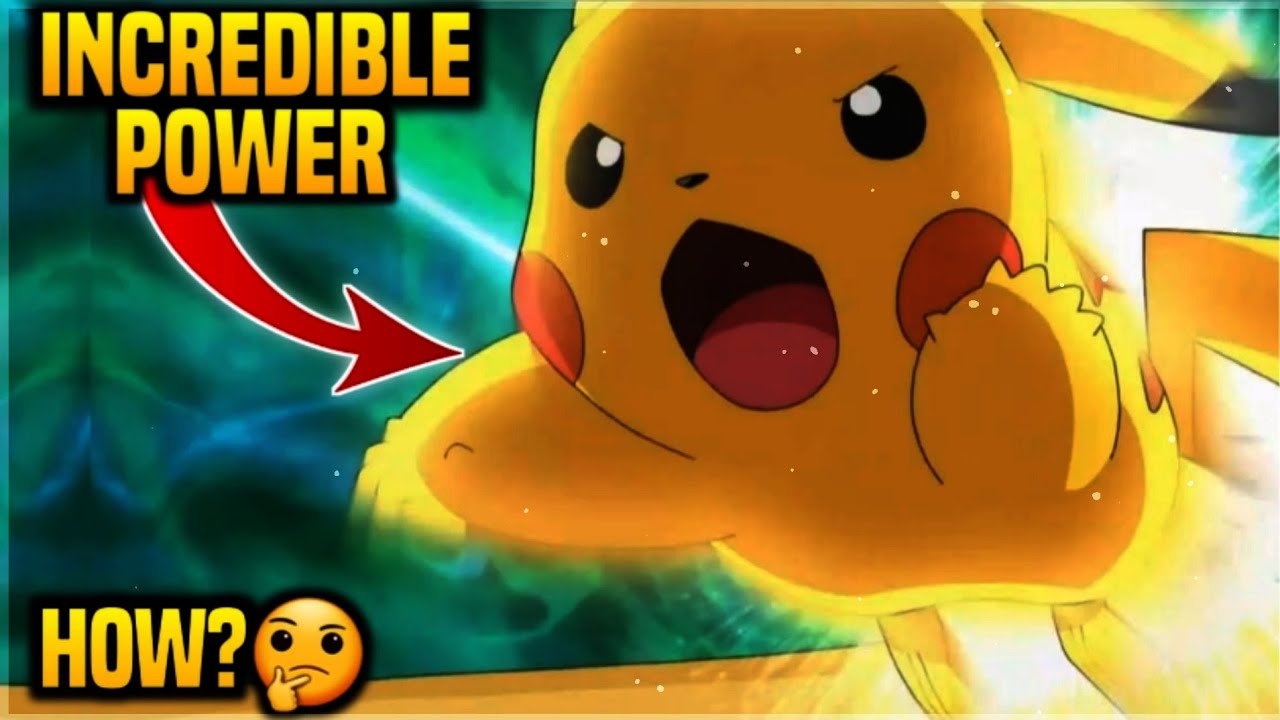 How?Ash Pikachu Got Incredible Power In Anime|Pikachu Ultimate Power ...