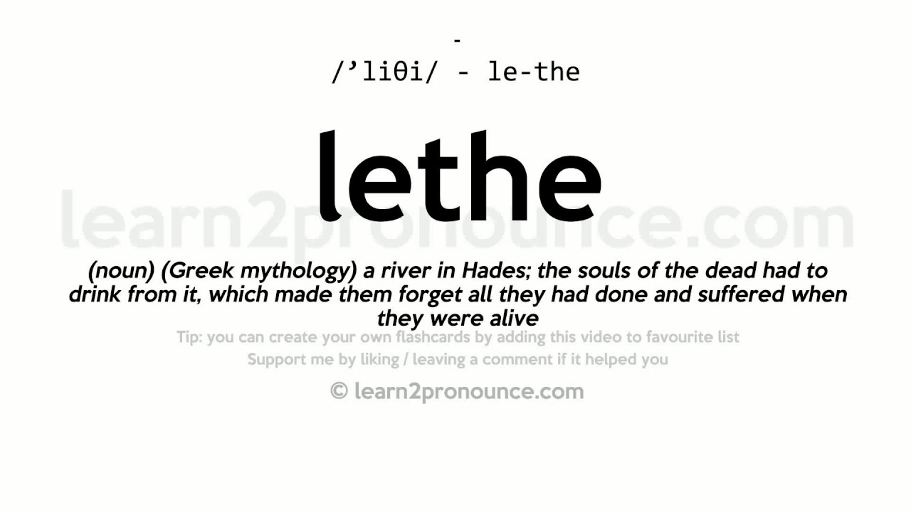 Lethe pronunciation and definition - YouTube