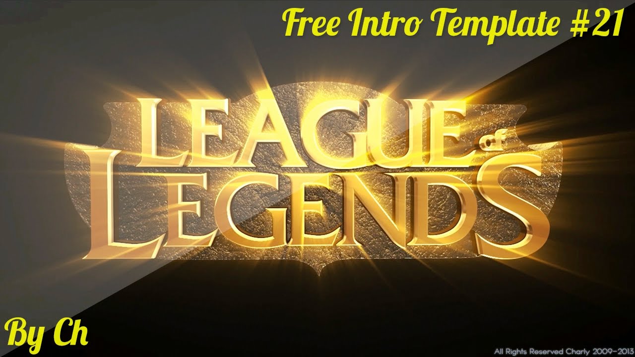 FREE INTRO #21 AE - LEAGUE OF LEGENDS INTRO - YouTube