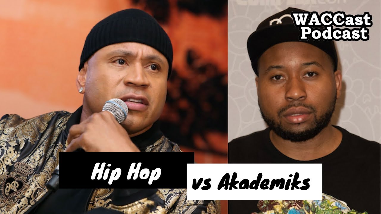 WACCast Podcast- Akademiks Goes At Hip Hop Founders!!! - YouTube