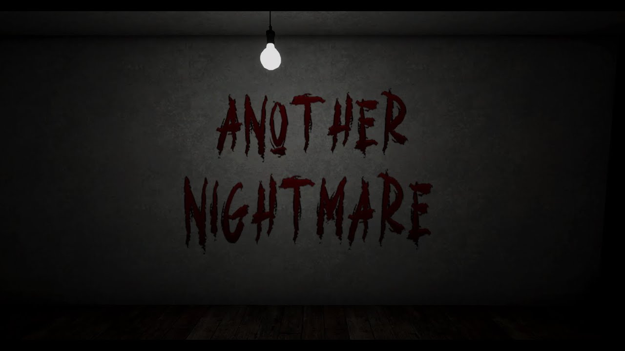 Another Nightmare - Trapped in a Nightmare Loop Forever! - YouTube