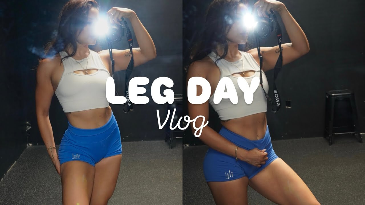 Leg Day Vlog ♡ Youtube