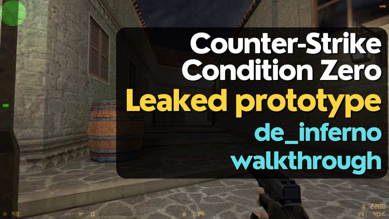Counter-Strike: Condition Zero leaked prototype - de_inferno (full ...