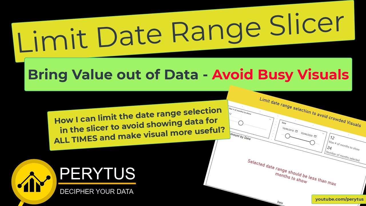 Limit Date Range Slicer Selection To Avoid Busy Visuals How Limit Date Range Slicer Selection To Avoid Busy Visuals How
