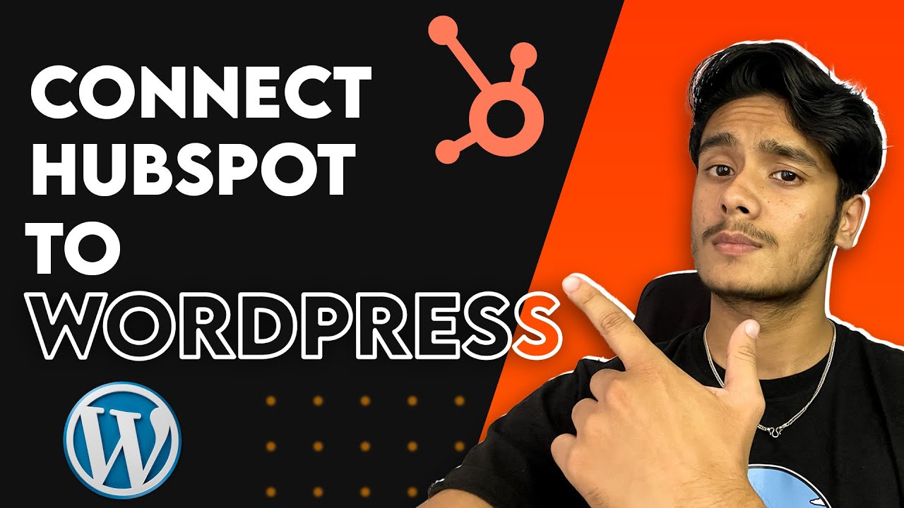 How to connect HubSpot to WordPress? (WordPress HubSpot Integration ...