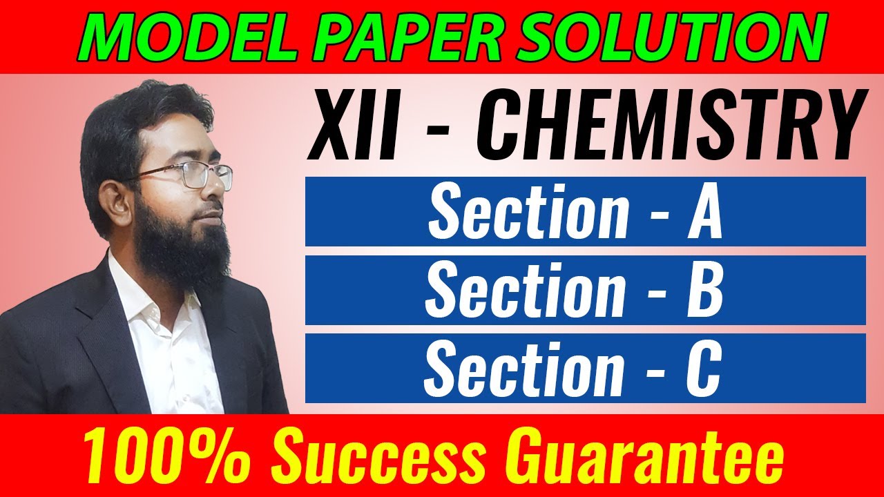 Model Paper Solutions (XII-Chemistry) - YouTube
