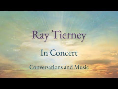 Conversations and Music with Ray Tierney - YouTube