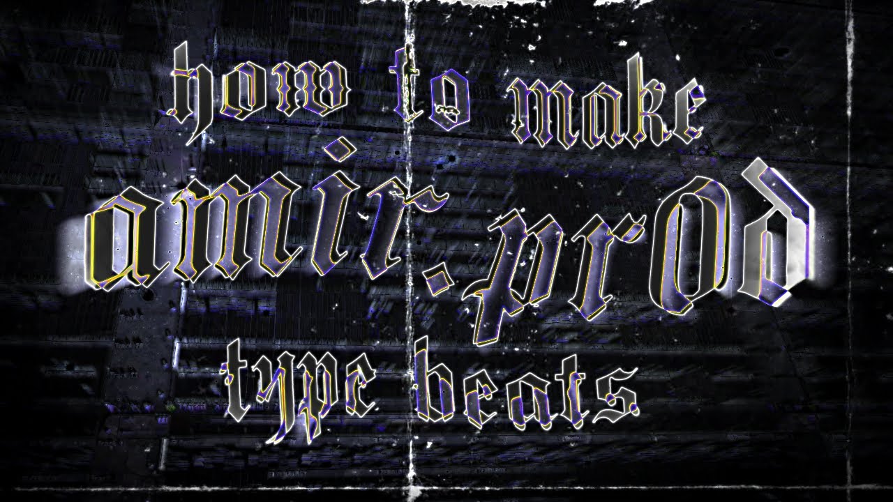 (FL Studio) how to make amir.pr0d type beats - YouTube