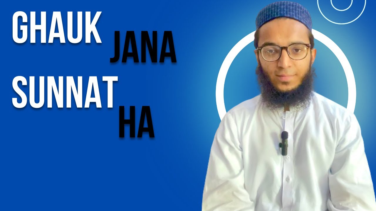 Ghauk Jana Sunnat Ha | Deen Source | @AsjadRaza @DeenSource - YouTube