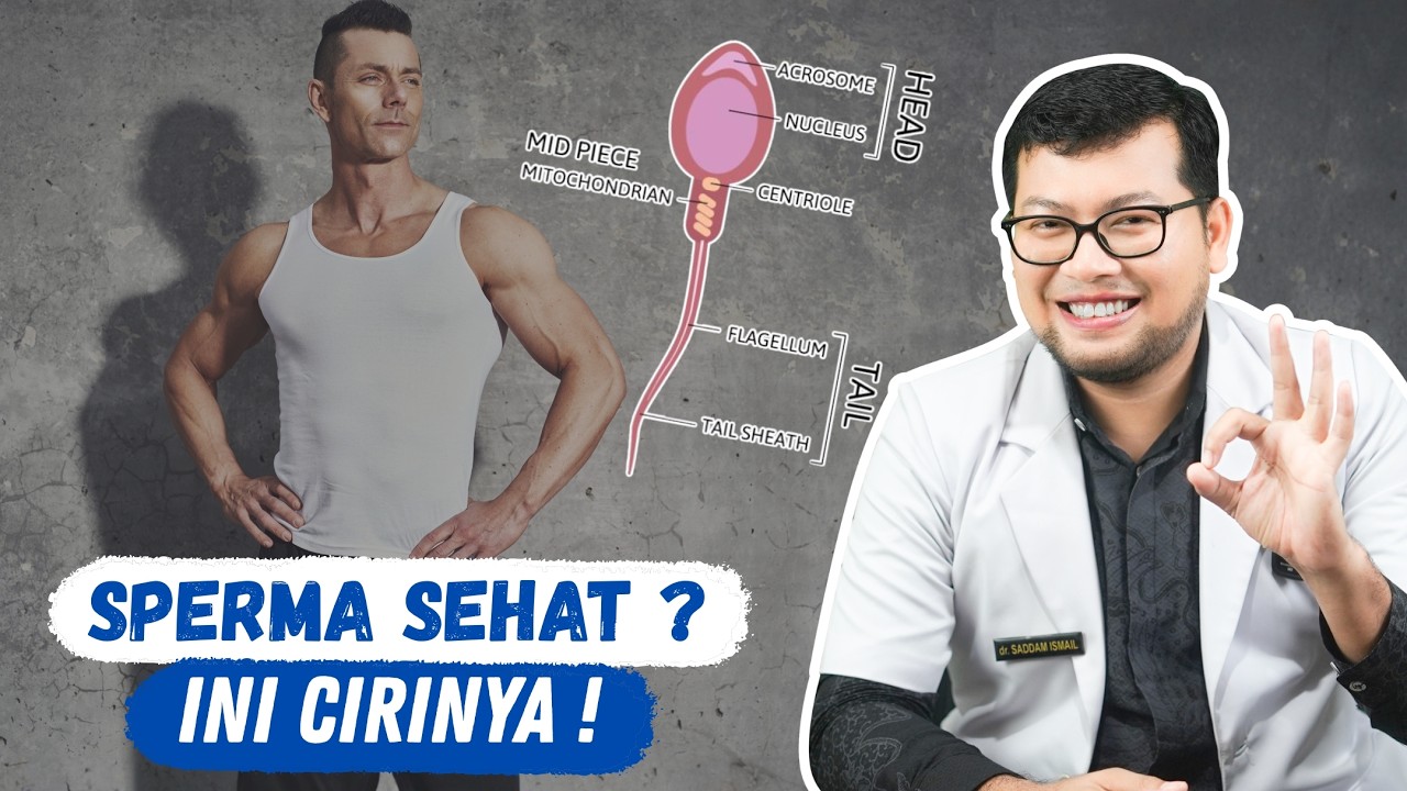 Ciri-Ciri Sperma Sehat yang Wajib Diketahui Pria - DOKTER SADDAM ISMAIL ...