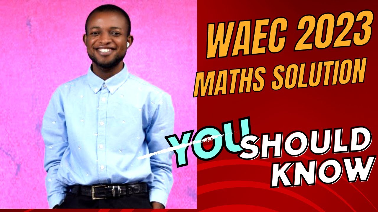 WAEC 2023 Mathematics|Questions 11 -15 - YouTube