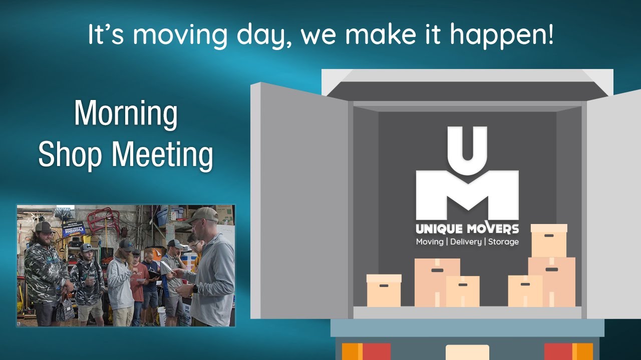Morning Shop Meeting | Unique Movers - YouTube