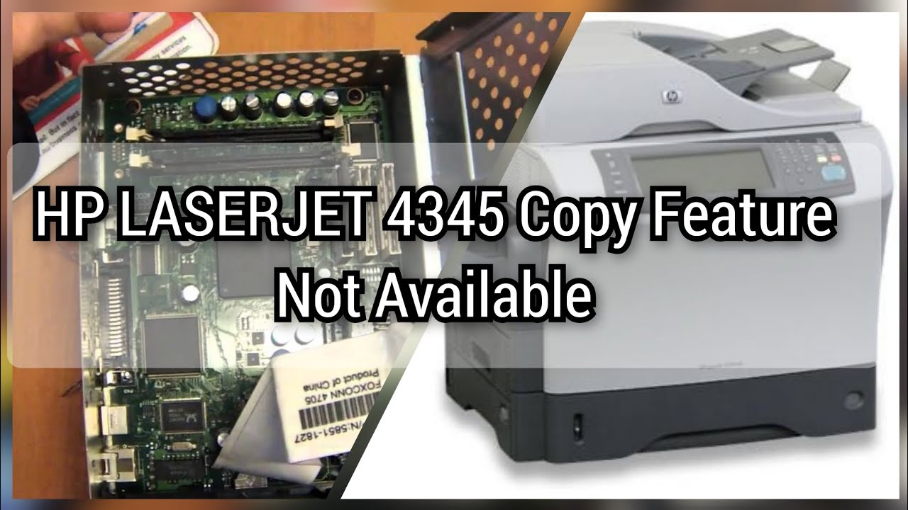 HP Laserjet 4345 | Copy Feature Not Available | Tech Video - YouTube