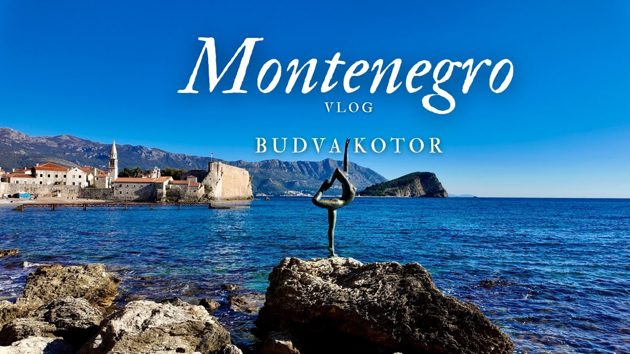 Montenegro Vlog 4K Part 2 | Kotor, Budva, Tivat, Skadar Lake - YouTube