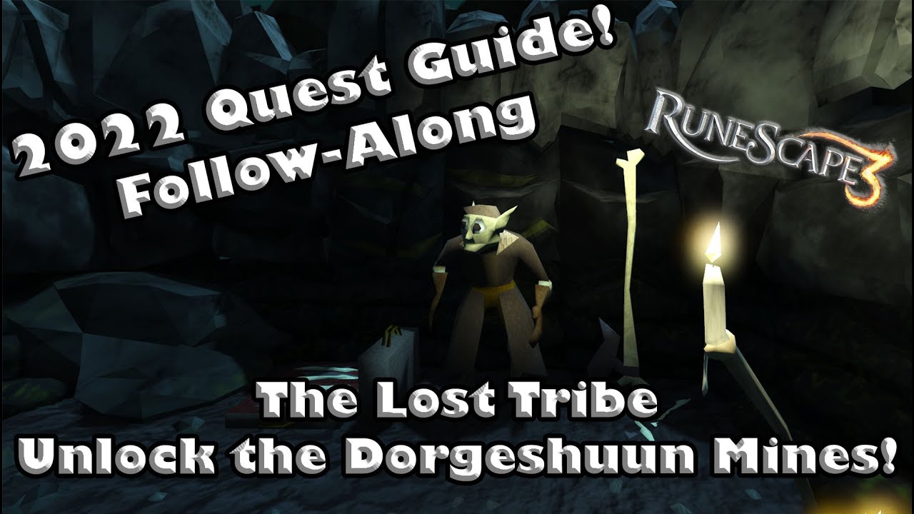 The Lost Tribe Quest Guide - Follow Along - Ring of Life and Dorgeshuun ...