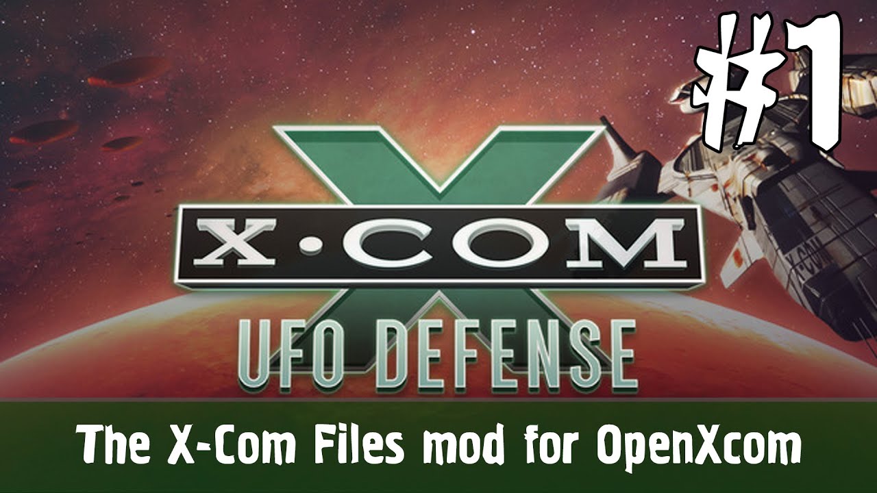 The X-Com Files mod for OpenXcom #1 - YouTube