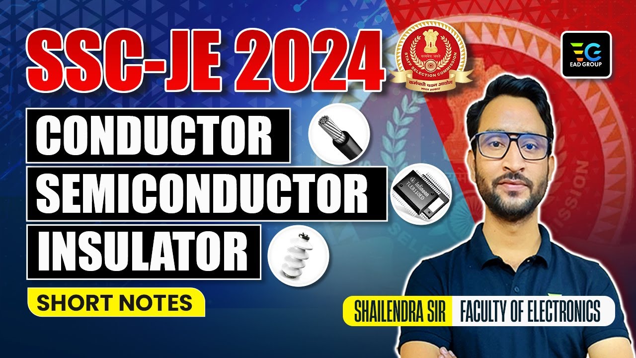 SSC-JE, Conductor, Semiconductor, Insulator Short Notes by Shailendra ...
