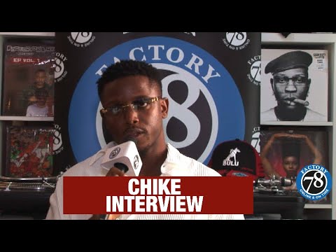 Nigerian singer-songwriter Chike sits with Factory78 to talk about his ...