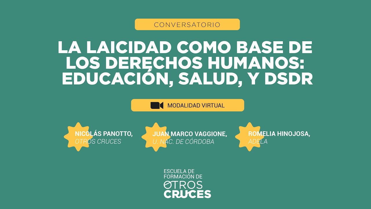 Conversatorio - La laicidad como base de los derechos humanos ...