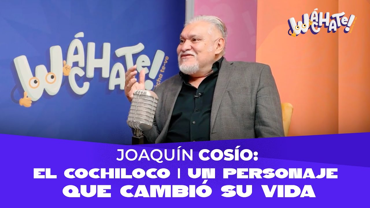 El COCHILOCO: Un personaje que cambió la vida de Joaquín Cosío ...