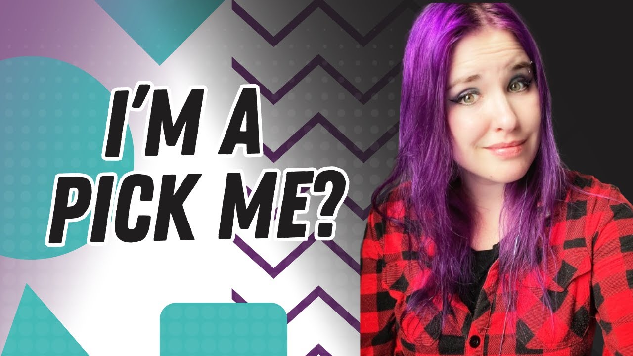 I’m A Pick Me? #RelationshipAdvice #relationships #dating - YouTube
