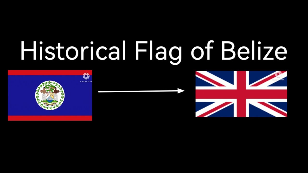 Historical Flag of Belize - YouTube