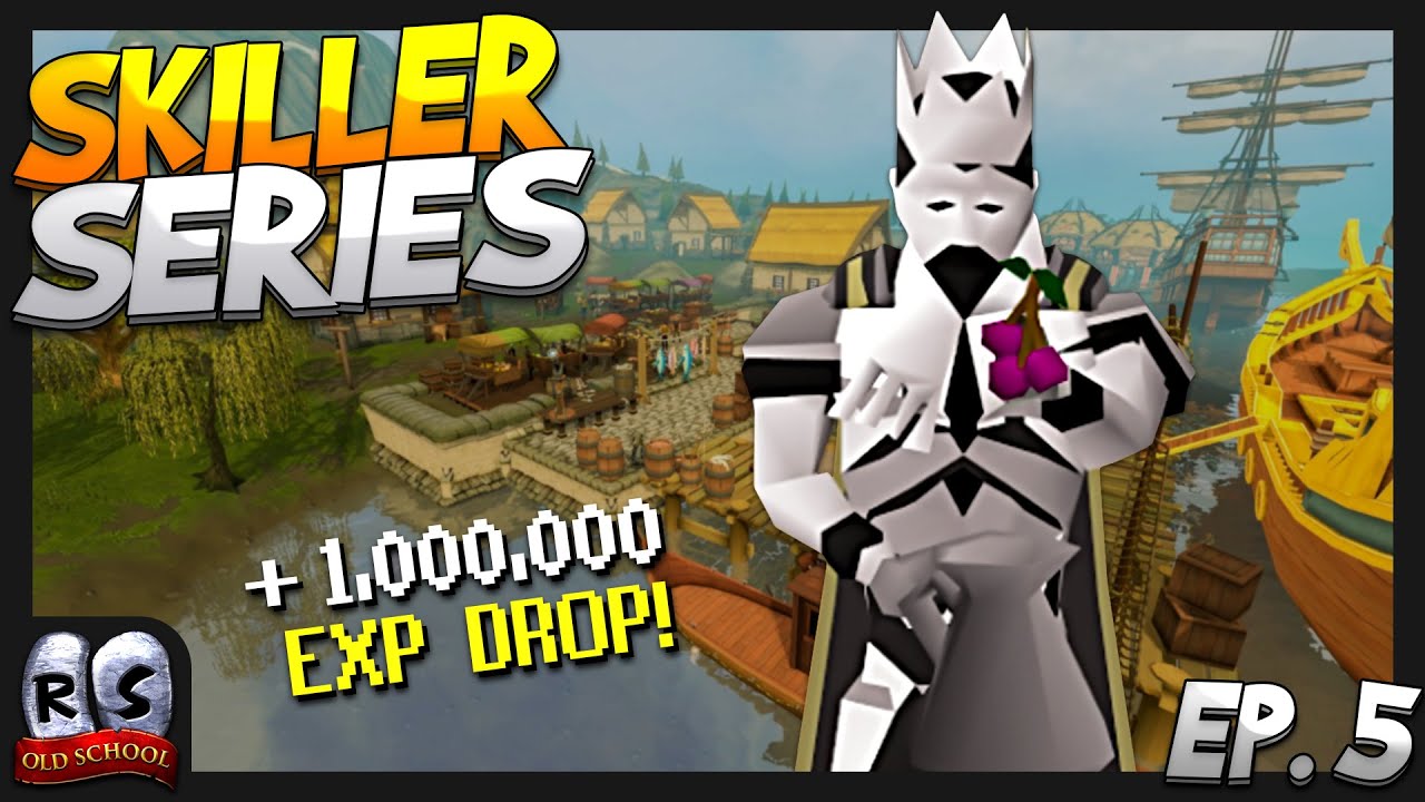 GETTING A 1 MILLION EXP DROP! [Ep. 5] | OSRS Skiller Series | Old ...