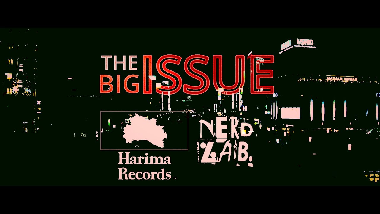 Nerd Lab. - The Big Issue (Prod. by MODS) [Official Music Video] - YouTube