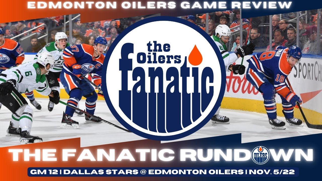 Edmonton Oilers Game Review | GM 12 | Dallas Stars @ Edmonton Oilers ...
