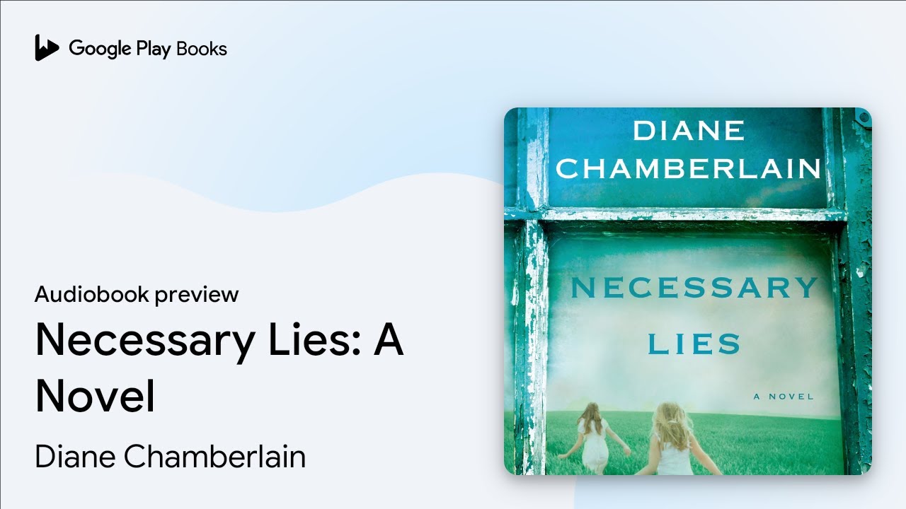 Necessary Lies: A Novel by Diane Chamberlain · Audiobook preview - YouTube